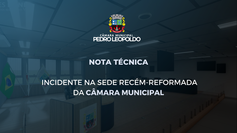 Incidente na Sede Recém-Reformada da CMPL — Câmara Municipal de Pedro ...