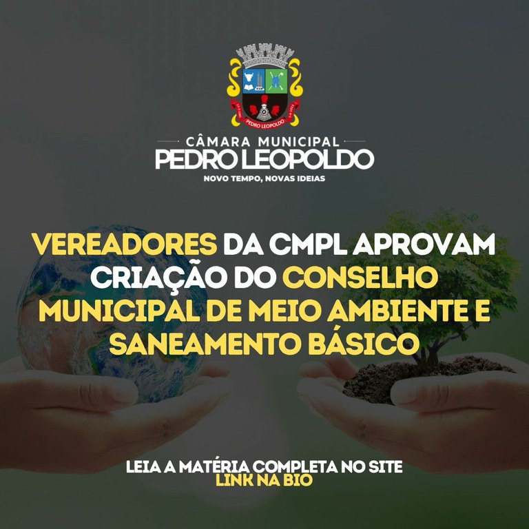 Vereadores da CMPL aprovam criação do Conselho Municipal de Meio ...